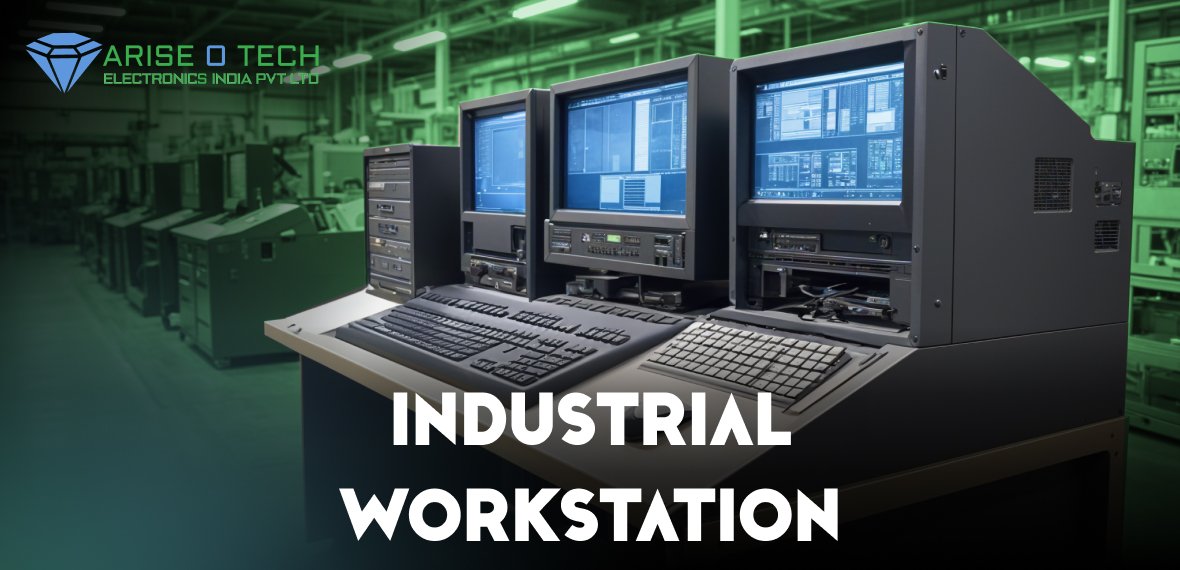 Exploring Industrial Workstations with Arise O Tech