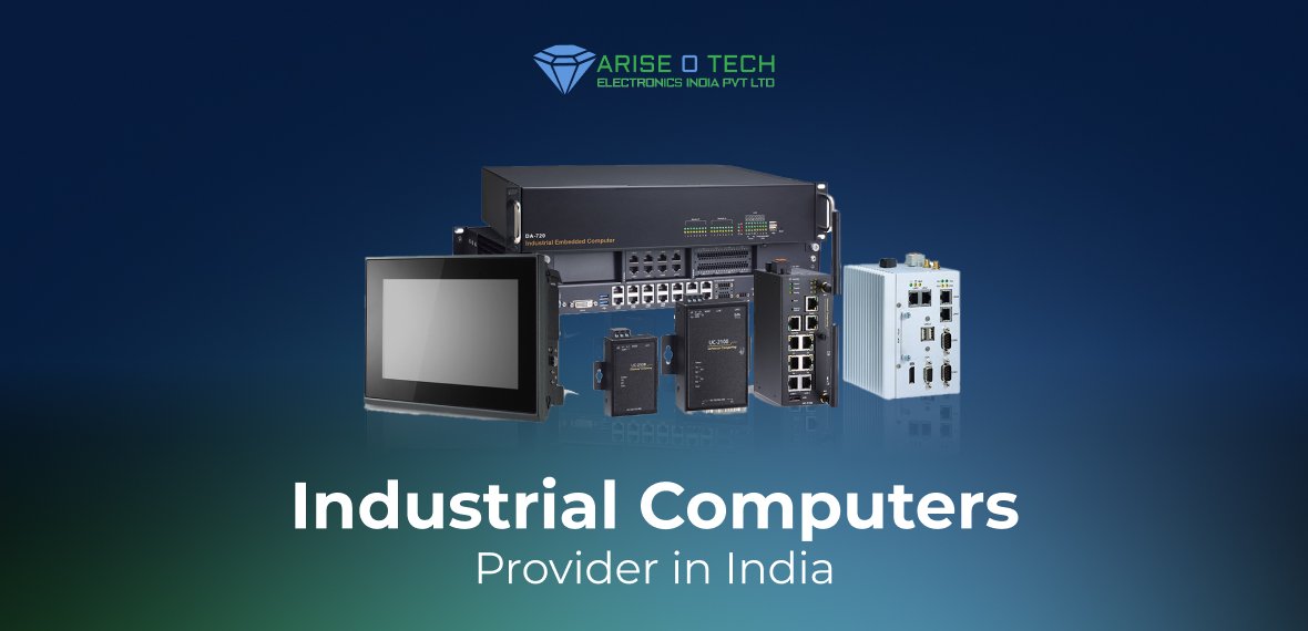 Leading Industrial Computers in India by Arise o tech