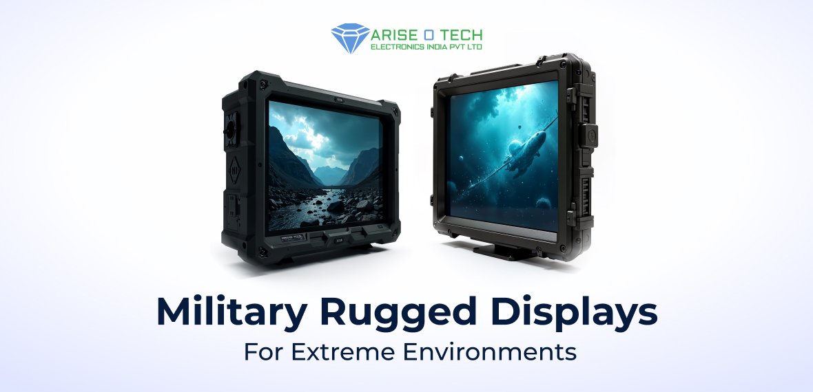 The Ultimate Guide to Military Rugged Displays for Extreme Environments